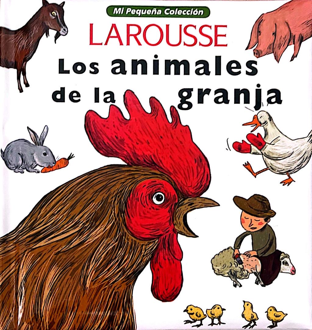 Libro Los animales de granja LAROUSSE – Libros.ccs