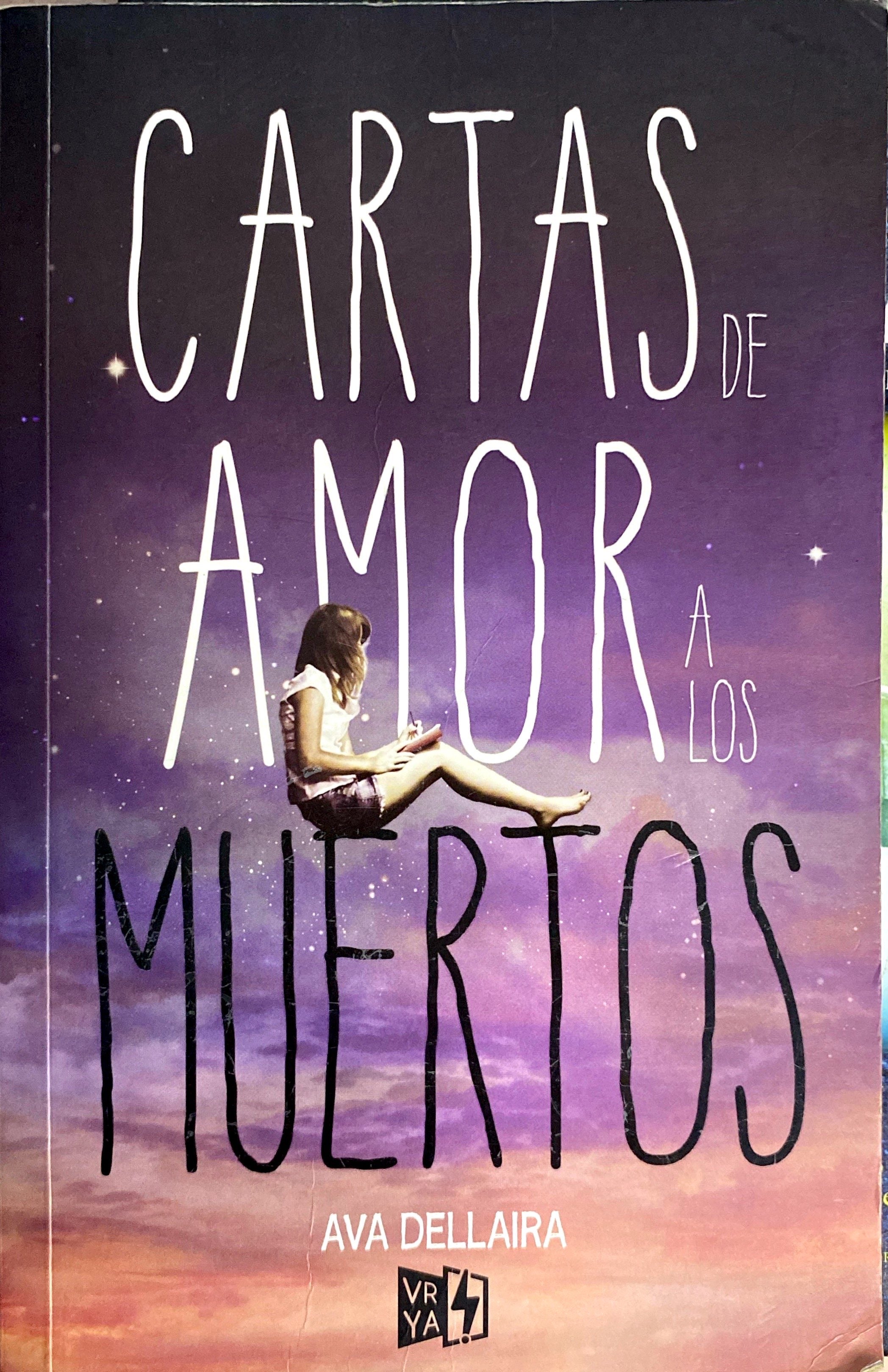 Libro Cartas de amor a los muertos de Ava dellaira – Libros.ccs