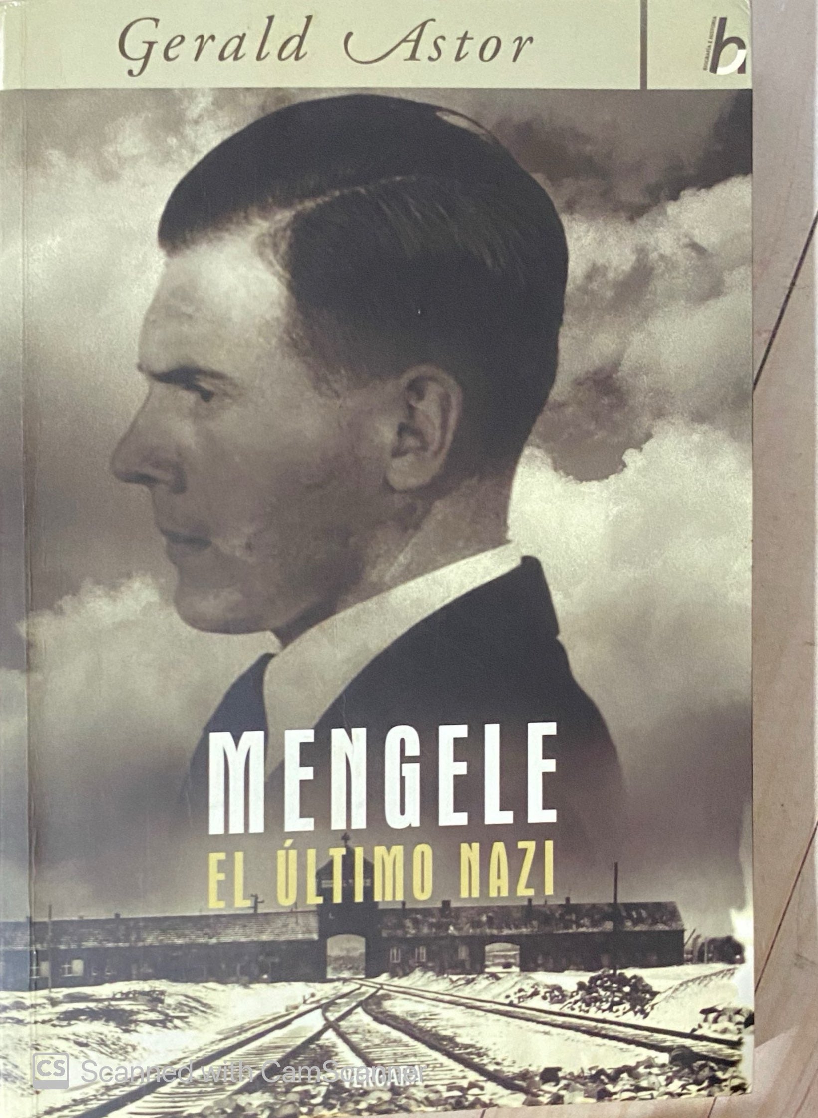 Libro Mengele el último nazi de Gerald Astor – Libros.ccs