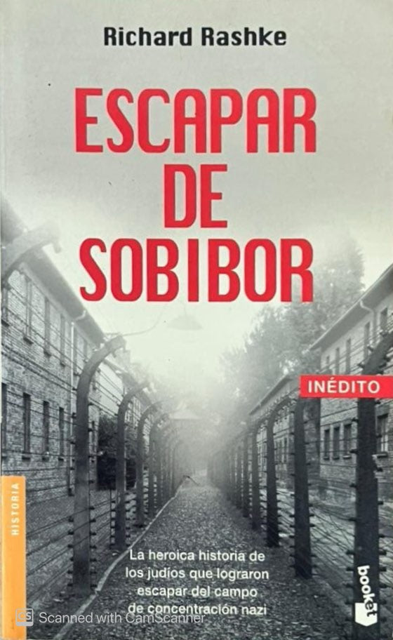 Libro Escapar de sobibor de Richard Rashke – Libros.ccs