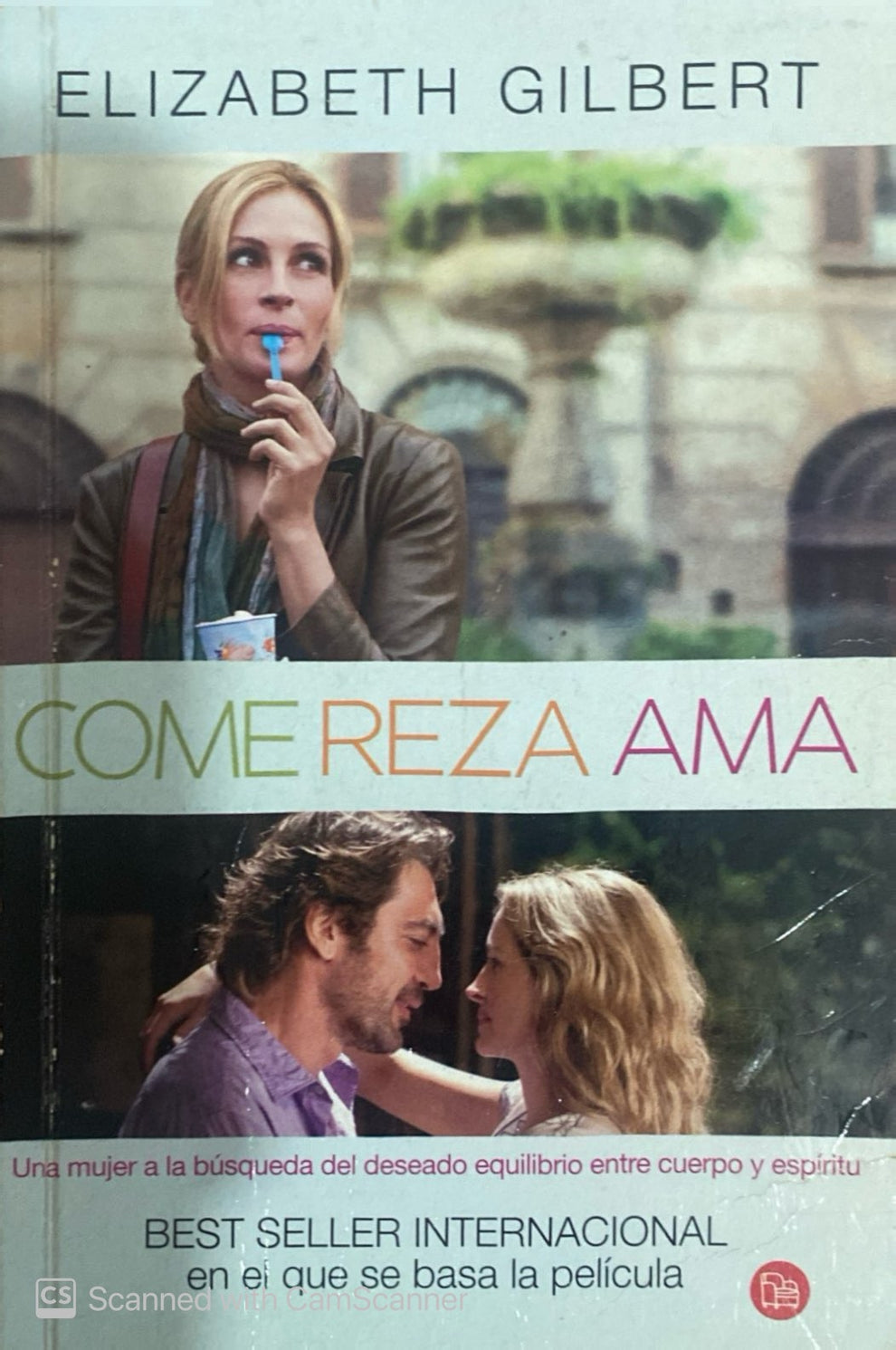 Comer, rezar y amar | Elizabeth Gilbert – Libros.ccs