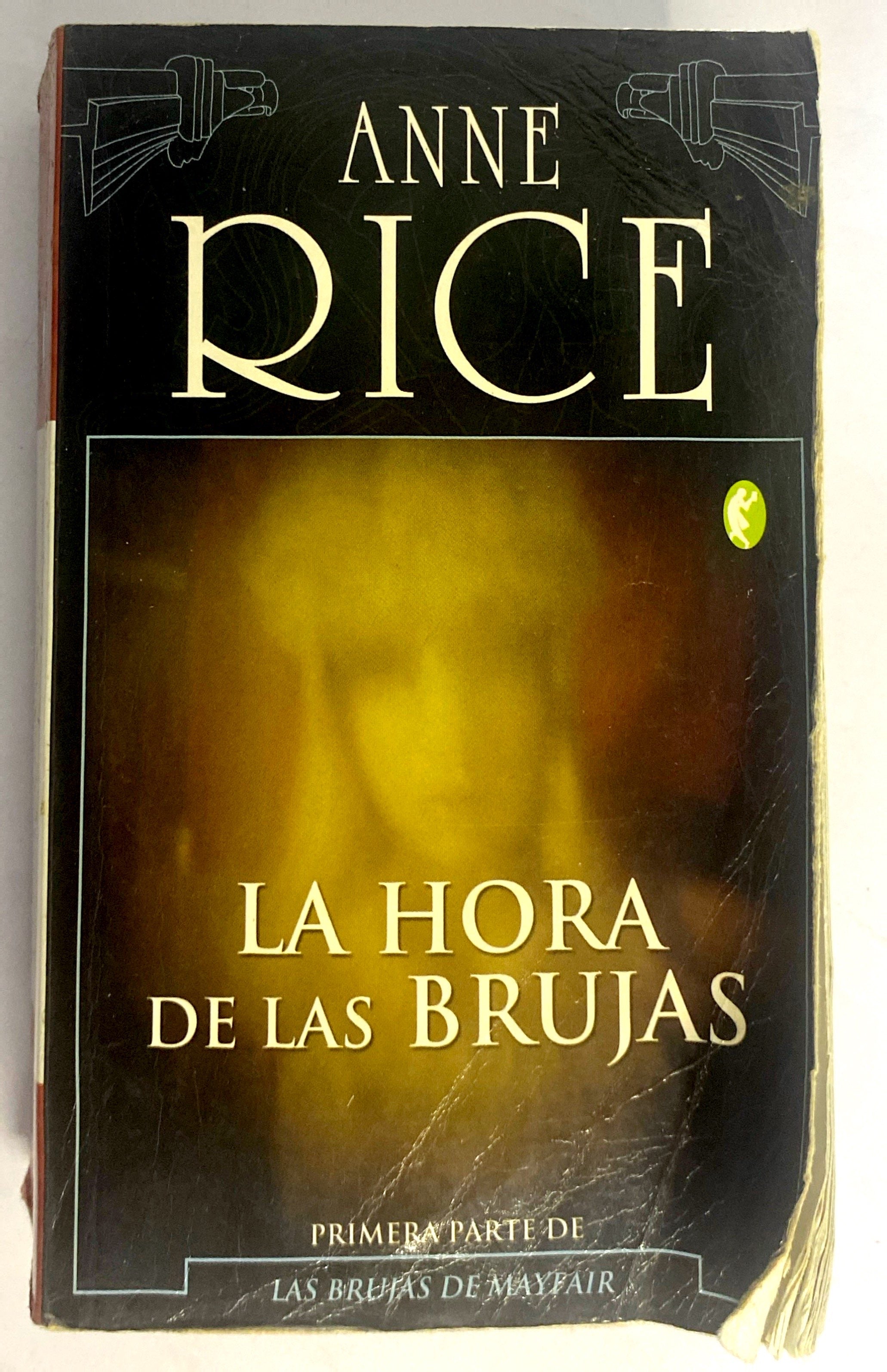 Libro La hora de las brujas de Anne Rice – Libros.ccs