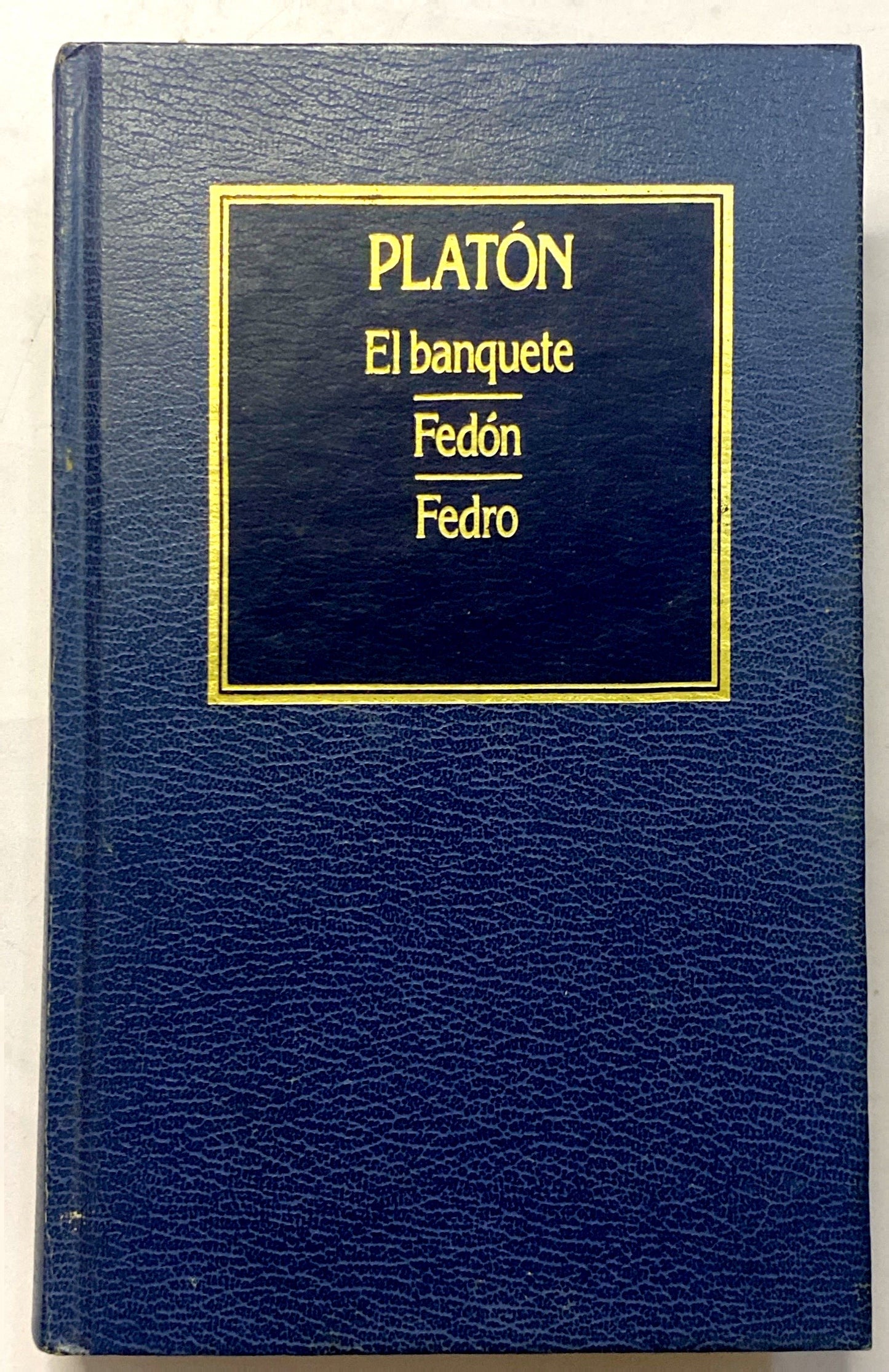 Libro El banquete, fedon, Fedro de Platon – Libros.ccs
