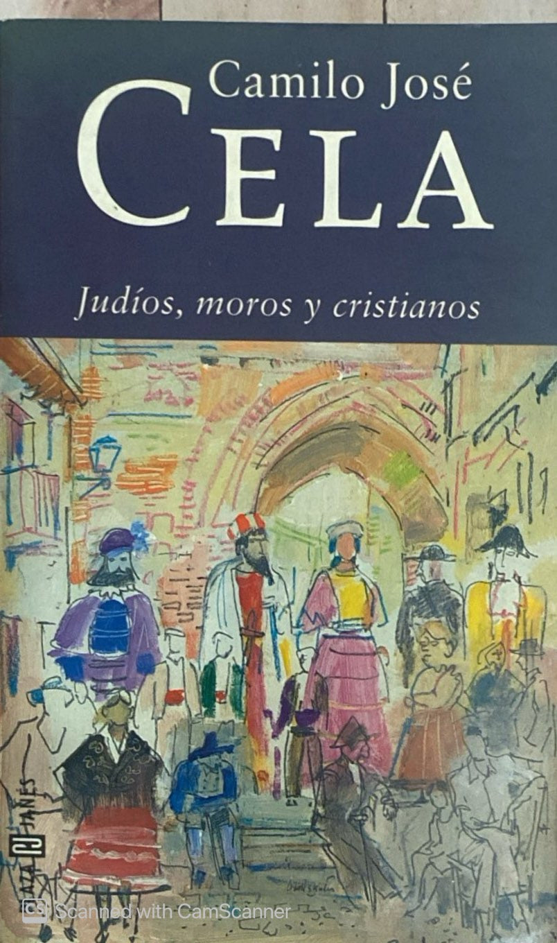Libro Judios, moros y cristianos de Camilo José Cela – Libros.ccs