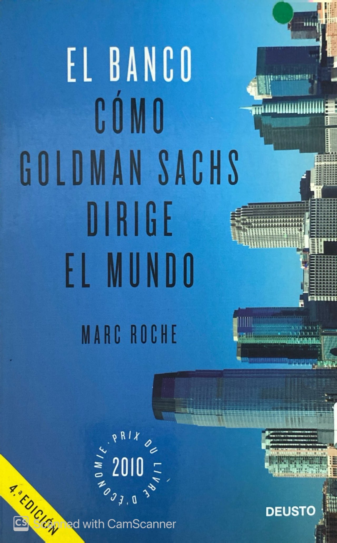 Libro El banco, Como goldman Sachs dirige el mundo de Marc Roche – Libros.ccs