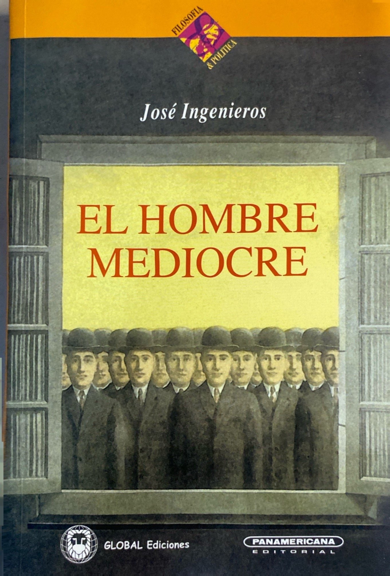 Libro El hombre mediocre de José Ingenieros – Libros.ccs