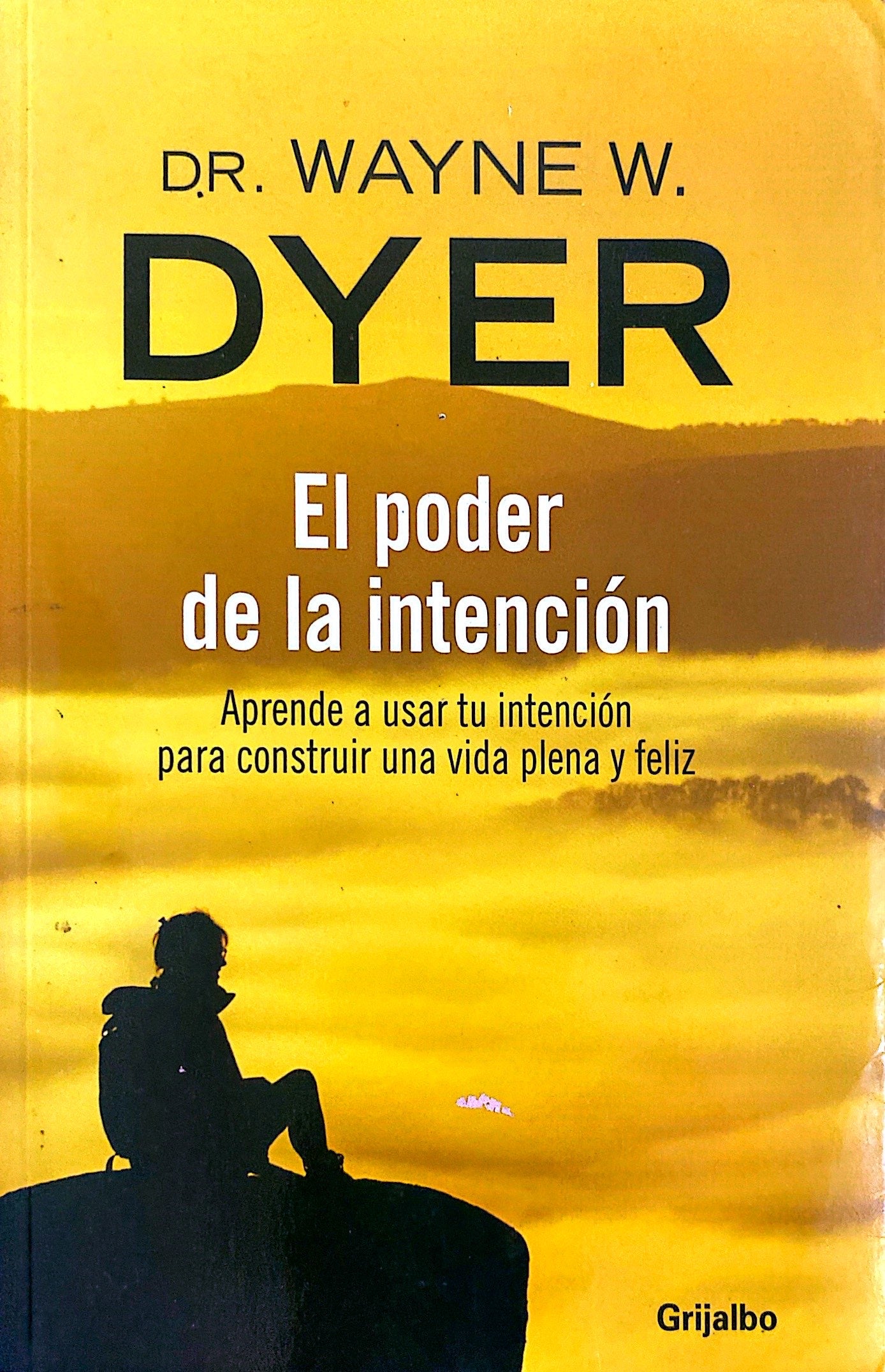 Libro El poder de la intención de Wayne Dyer – Libros.ccs