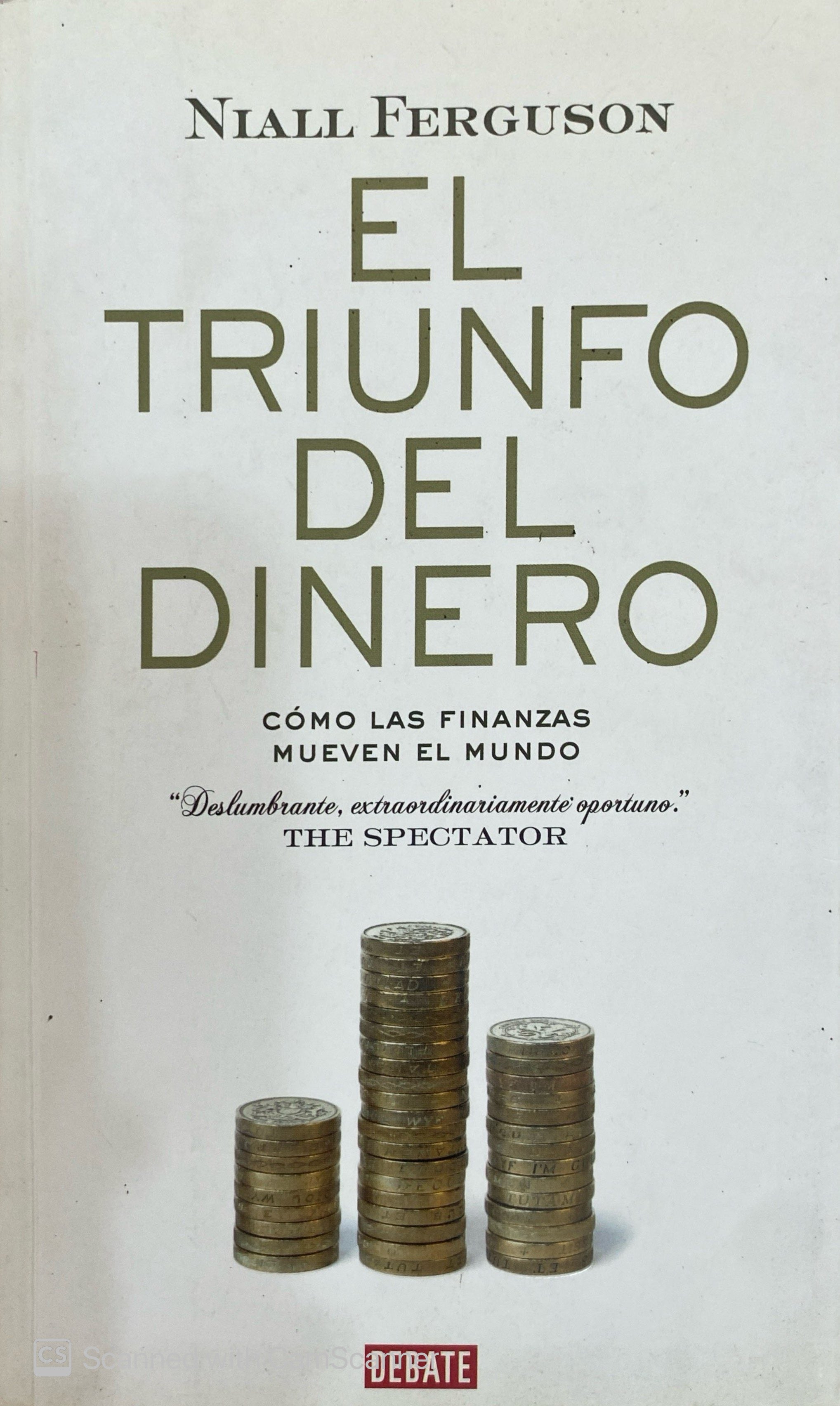 Libro El triunfo del dinero de Niall Ferguson – Libros.ccs