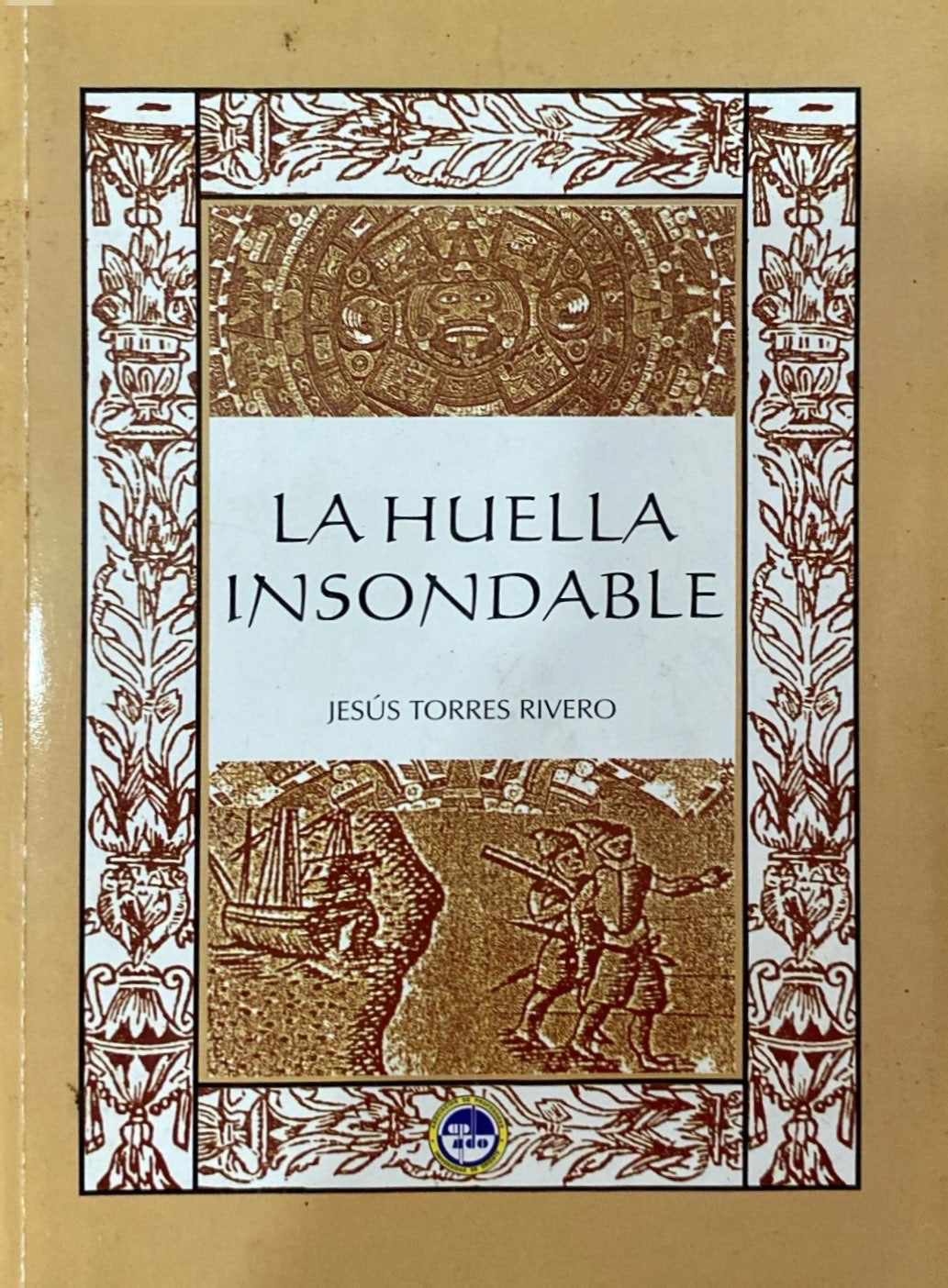 Libro La huella insondable de Jesús Torres Rivero – Libros.ccs