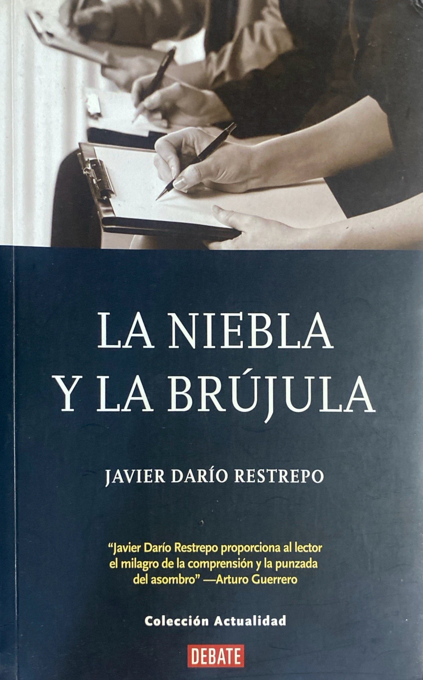 Libro La niebla y la brújula de Javier Darío Restrepo – Libros.ccs