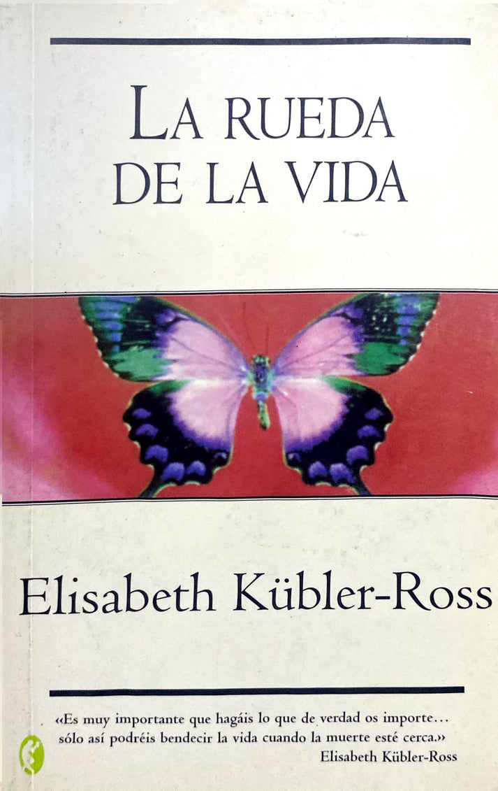 Libro La rueda de la vida de Elisabeth Kubler Ross – Libros.ccs
