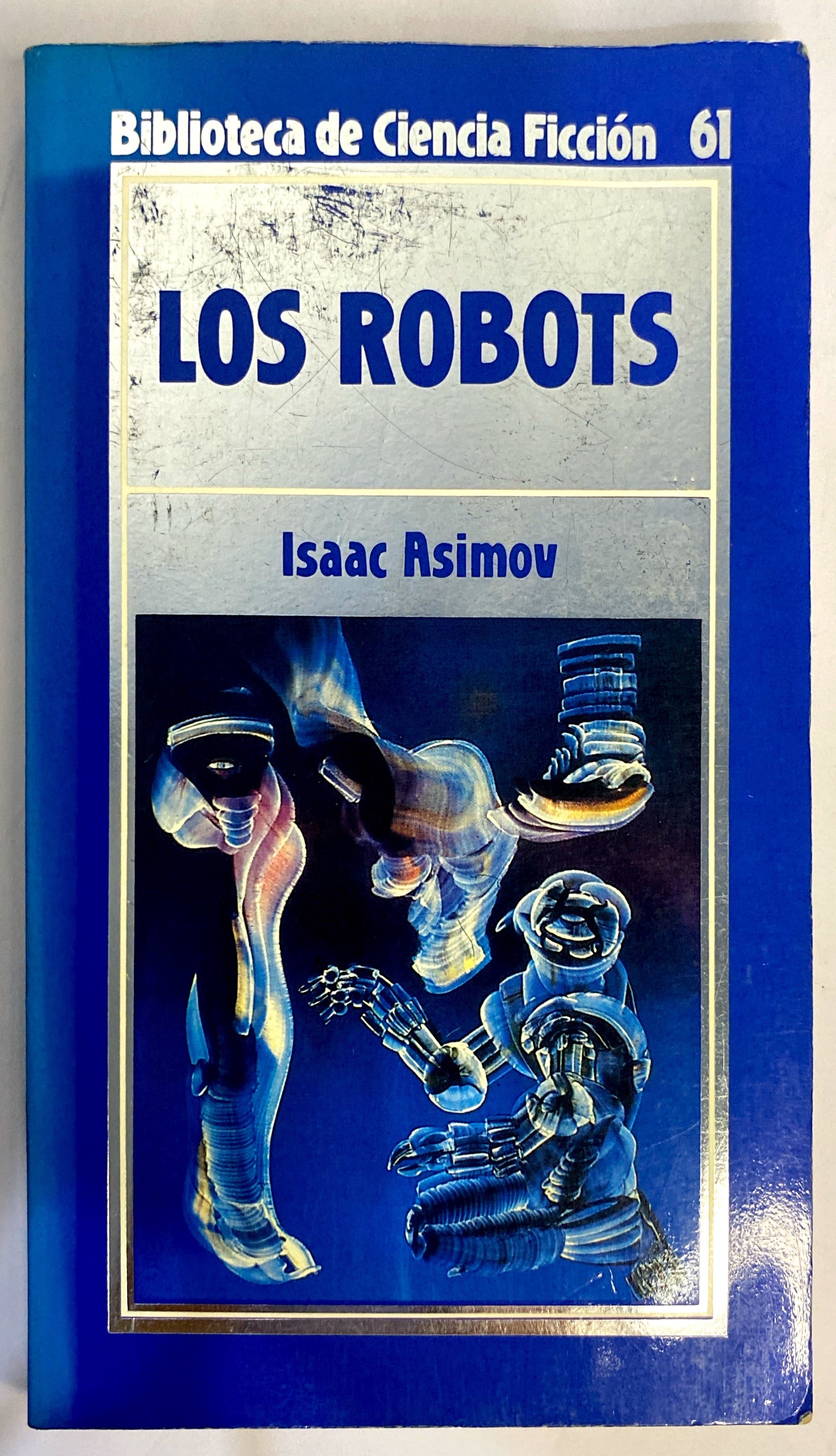 Libro Los robots de Isaac Asimov – Libros.ccs