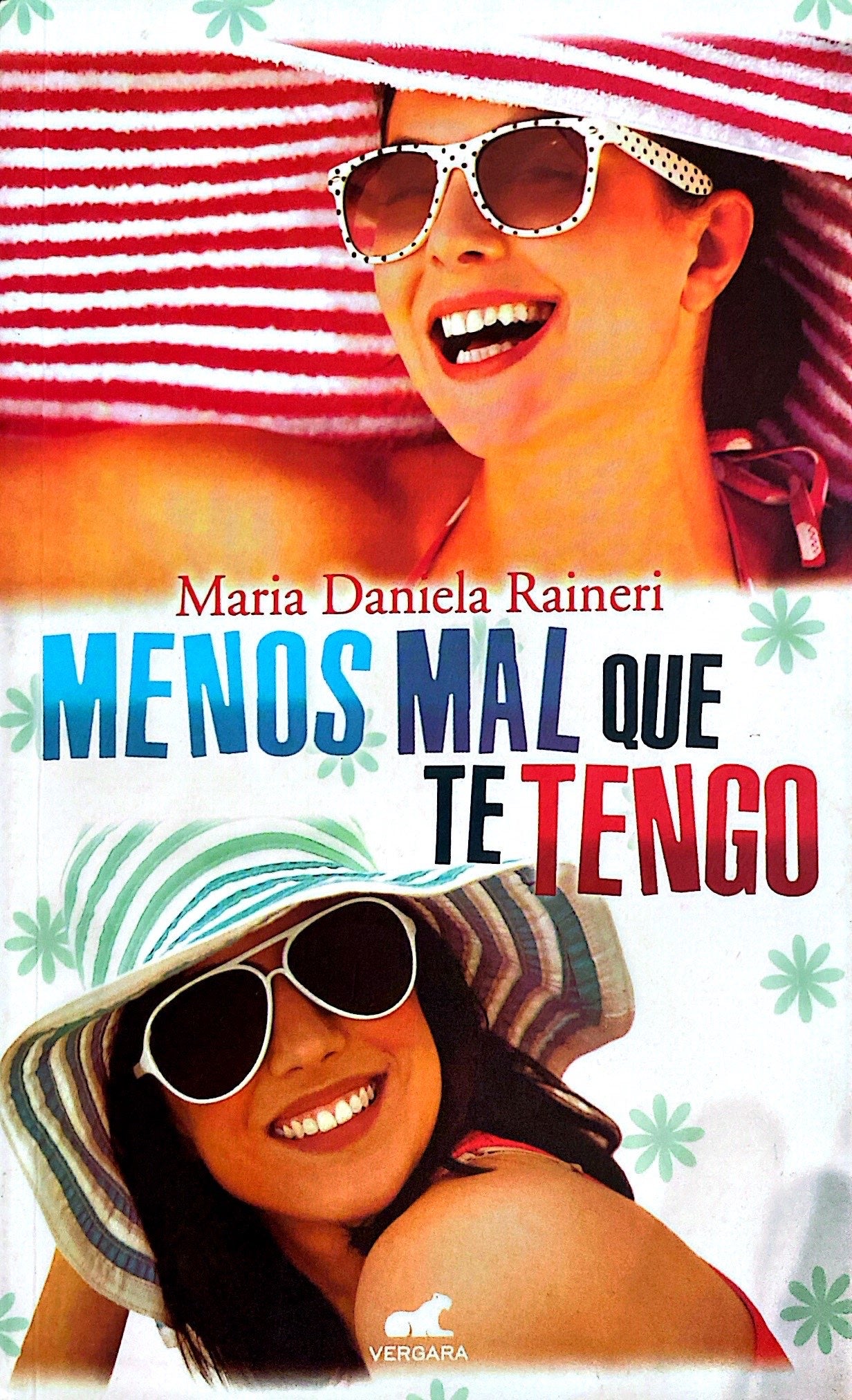 Libro Menos mal que te tengo de Maria Daniela Raineri – Libros.ccs