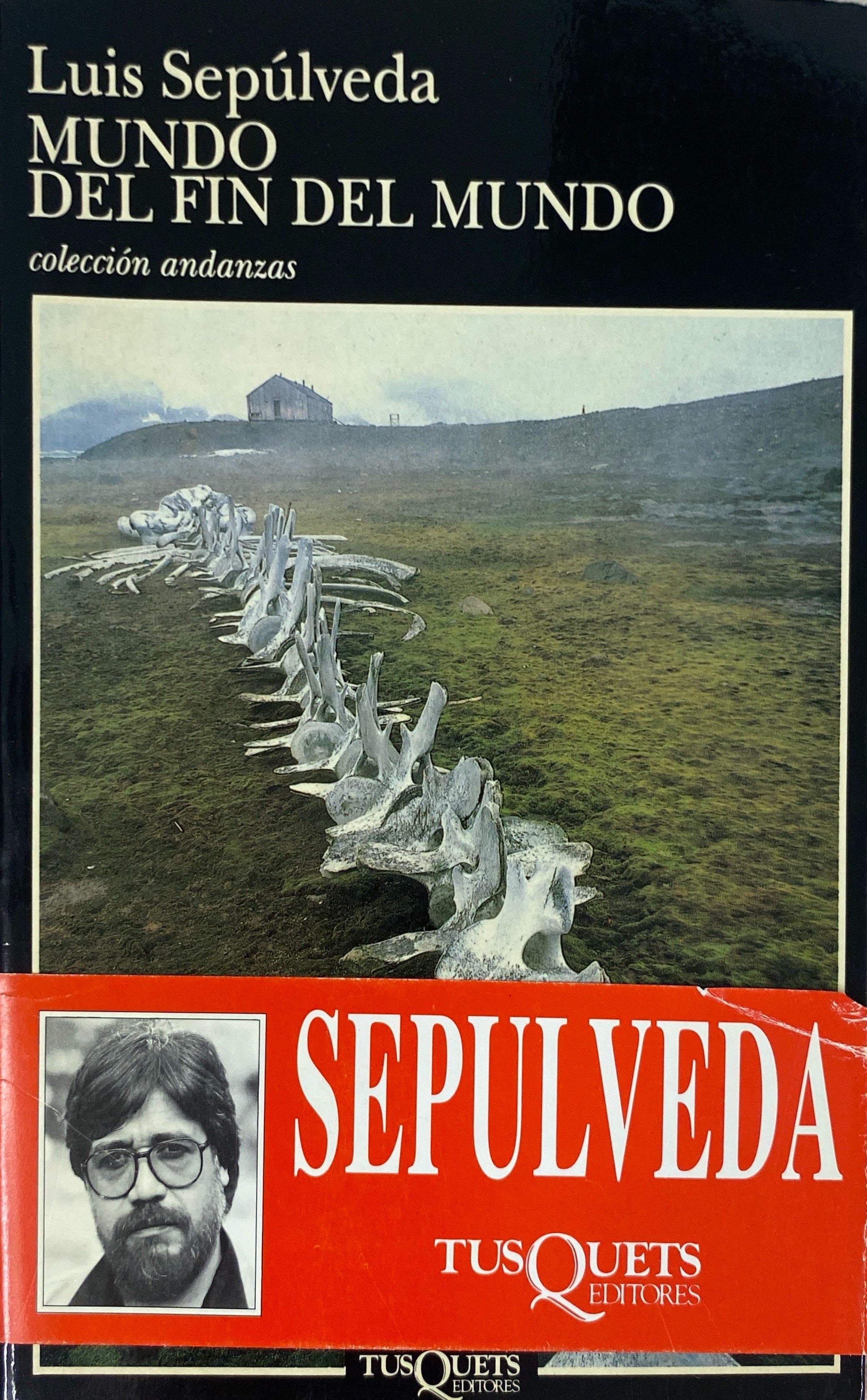 Libro Mundo del fin del mundo de Luis Sepúlveda – Libros.ccs