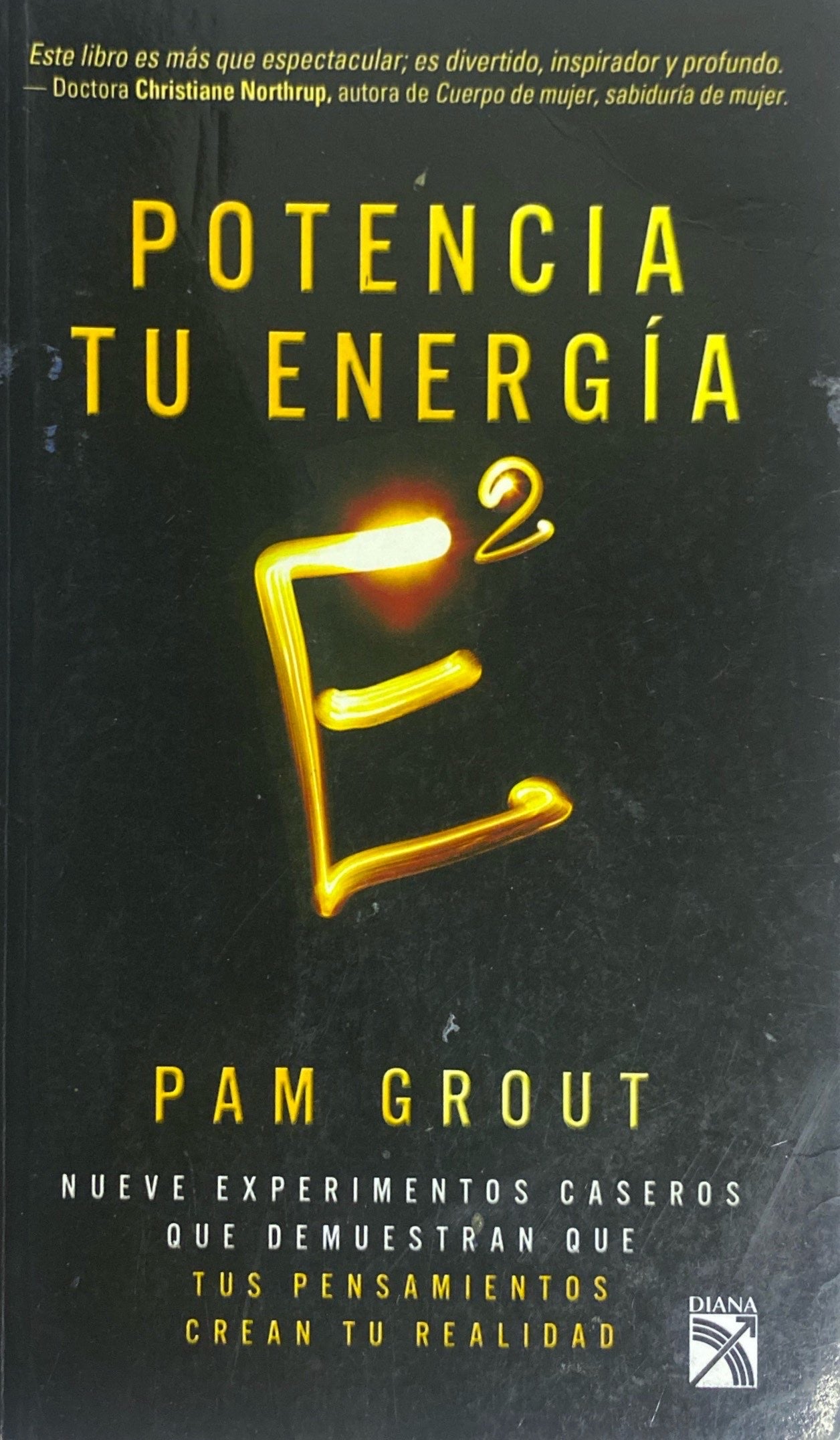 Libro Potencia tu energía de Pam Grout – Libros.ccs