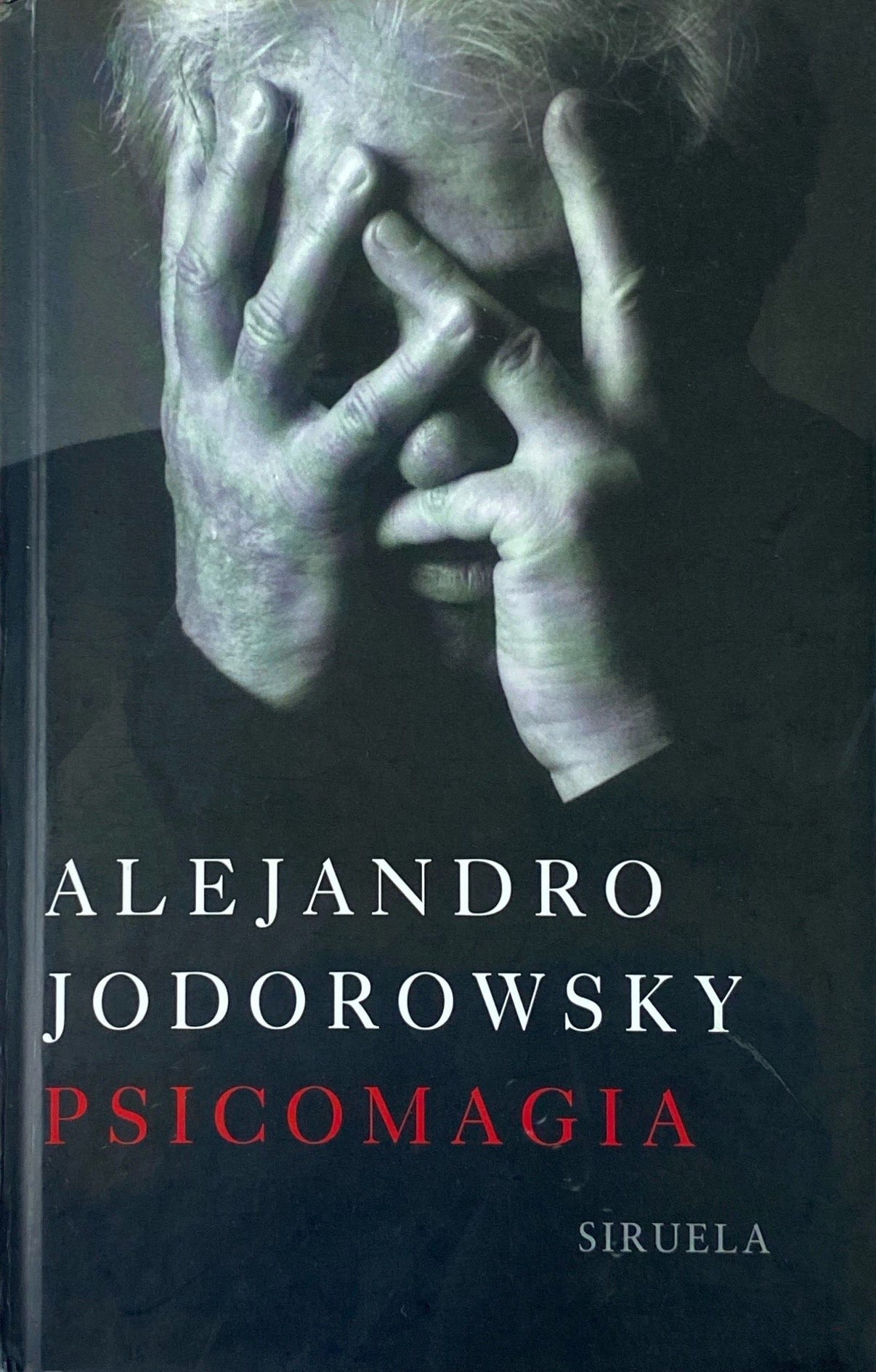 Libro Psicomagia de Alejandro Jodorowsky – Libros.ccs