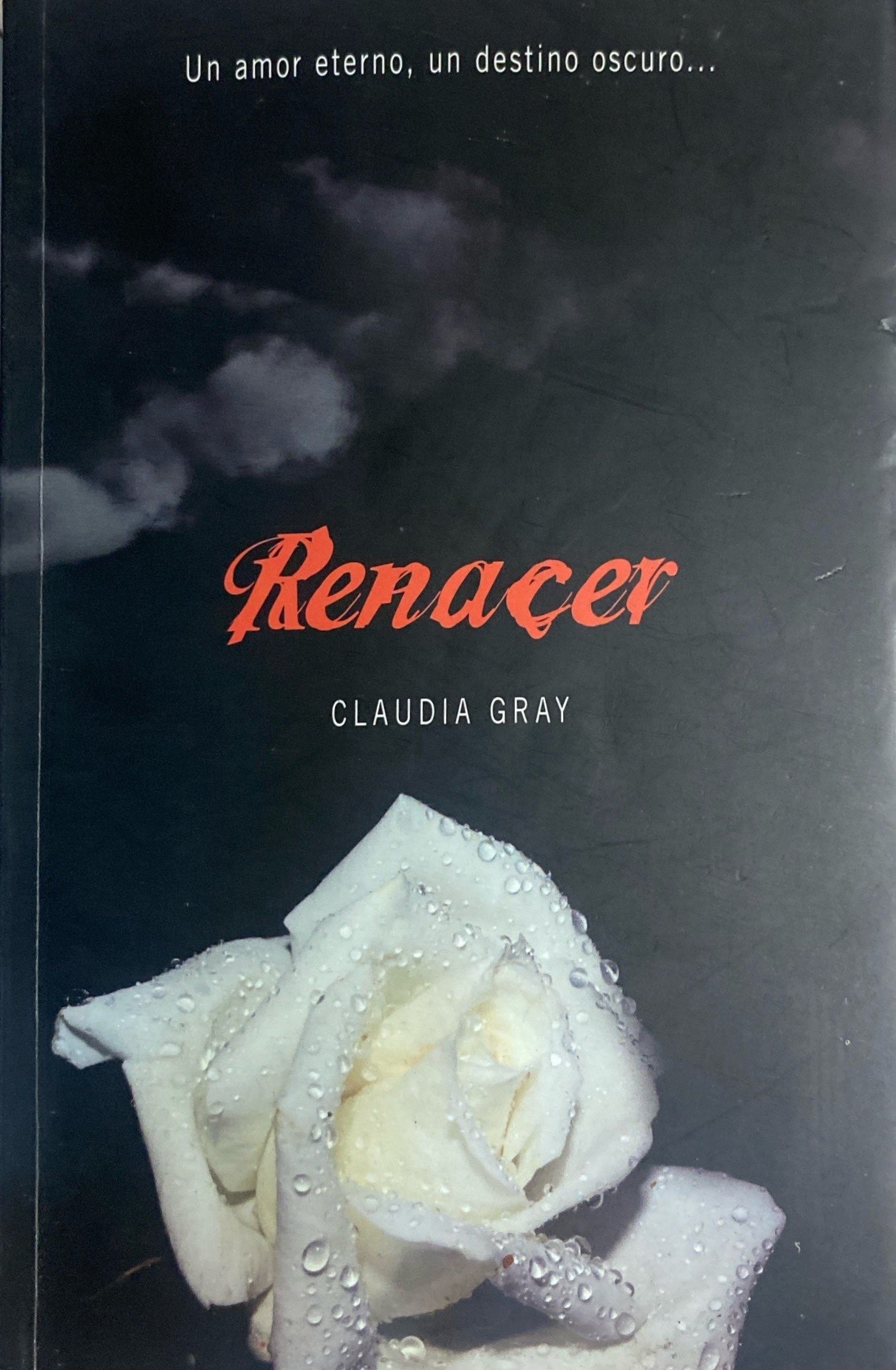 Libro Renacer de Claudia Gray – Libros.ccs