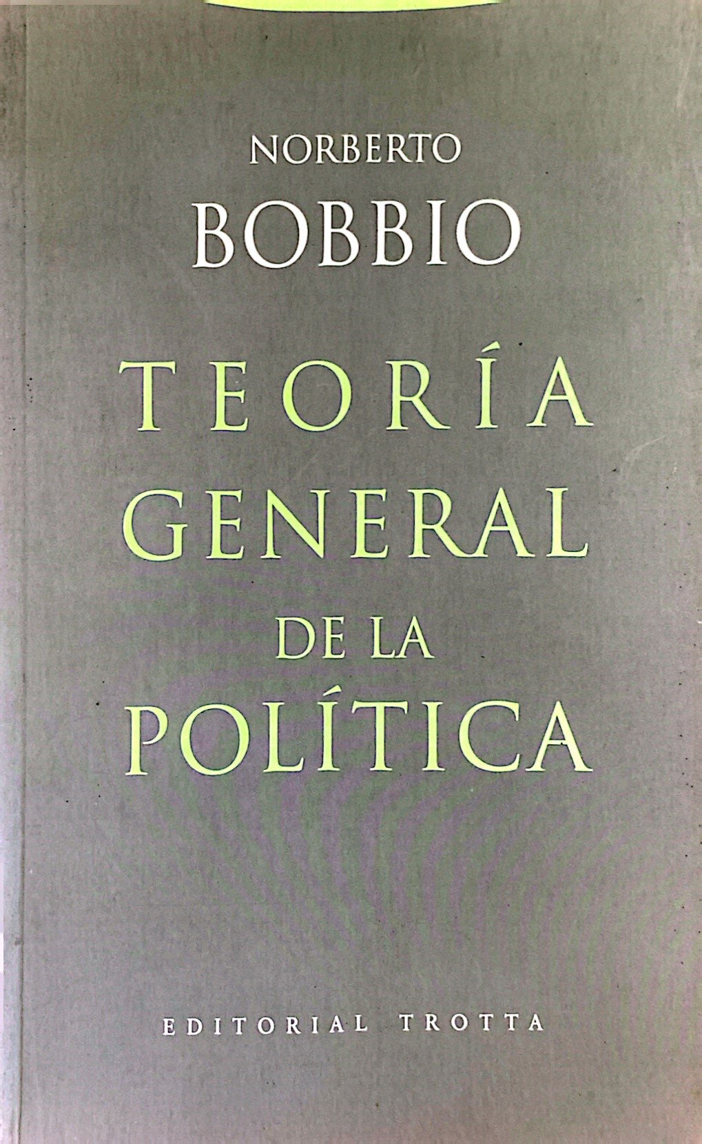 Libro Teoría General de la Política de Norberto Bobbio – Libros.ccs