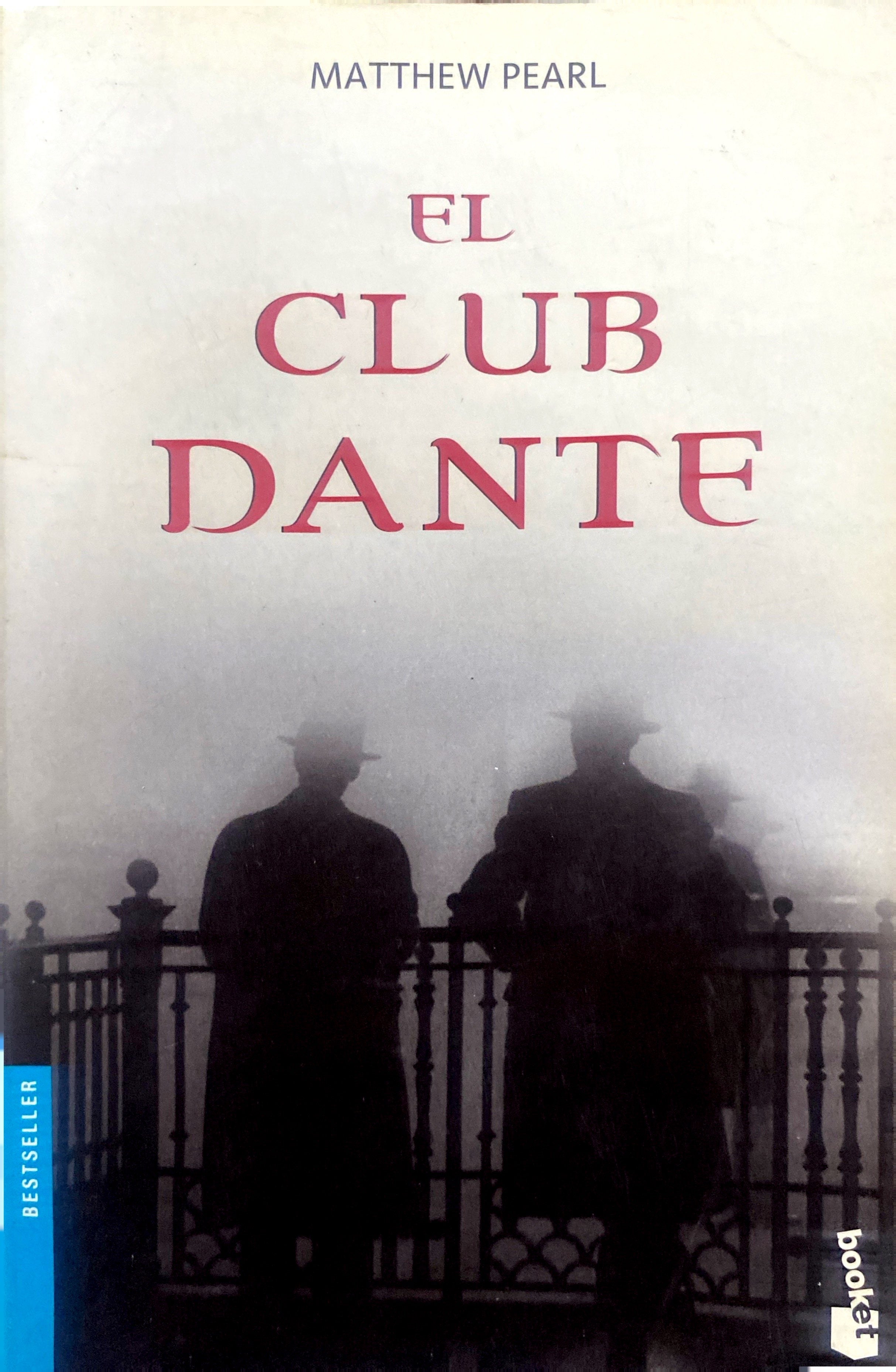 Libro El club dante de Matthew Pearl – Libros.ccs