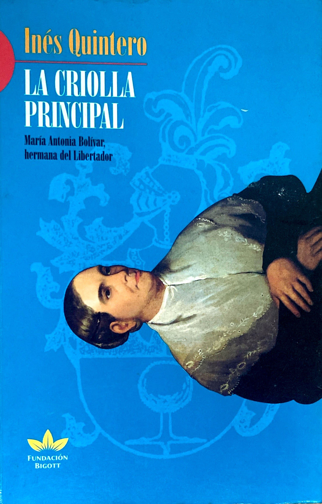 LibroLa criolla principal de Inés Quintero – Libros.ccs