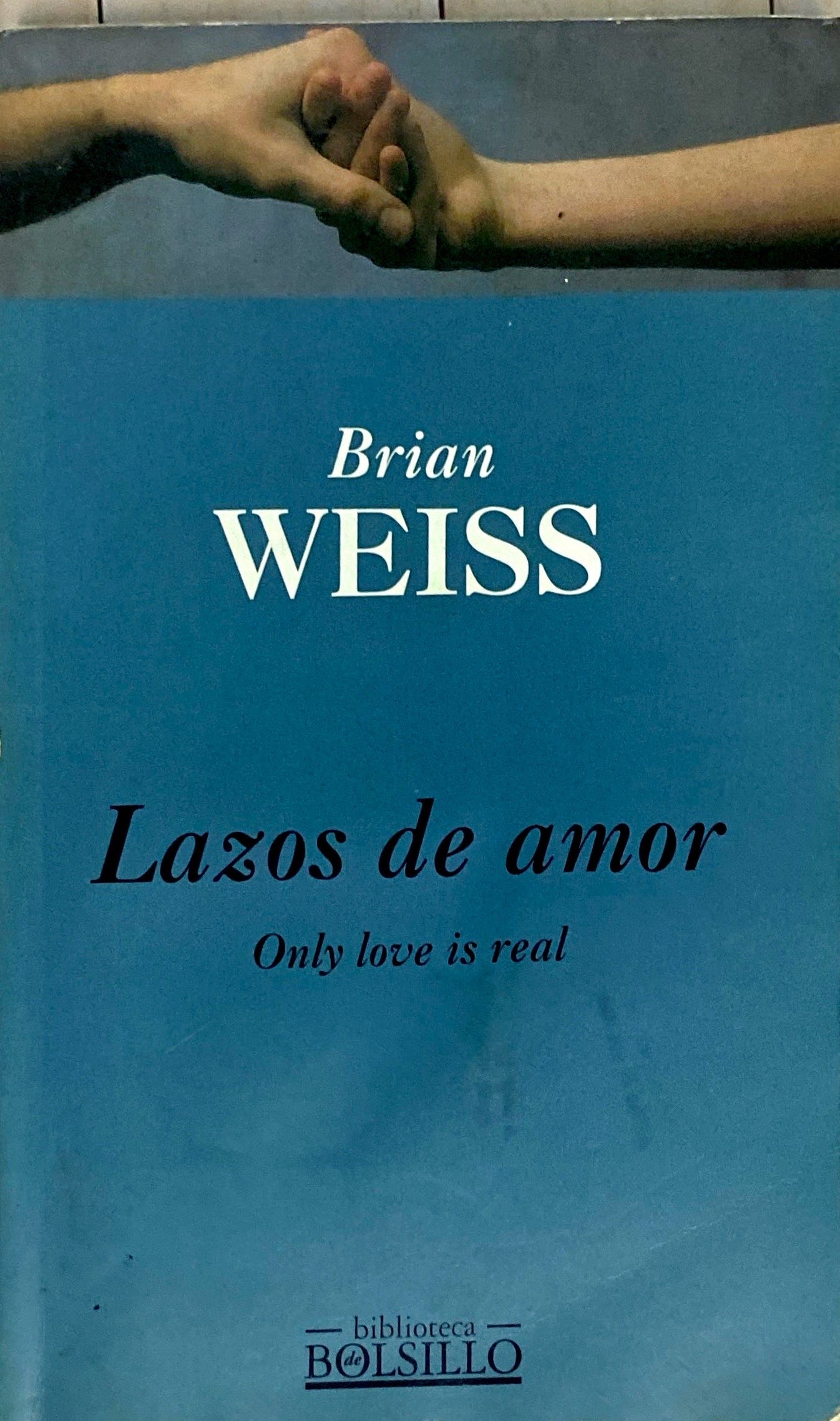 Lazos de amor | Brian Weiss – Libros.ccs